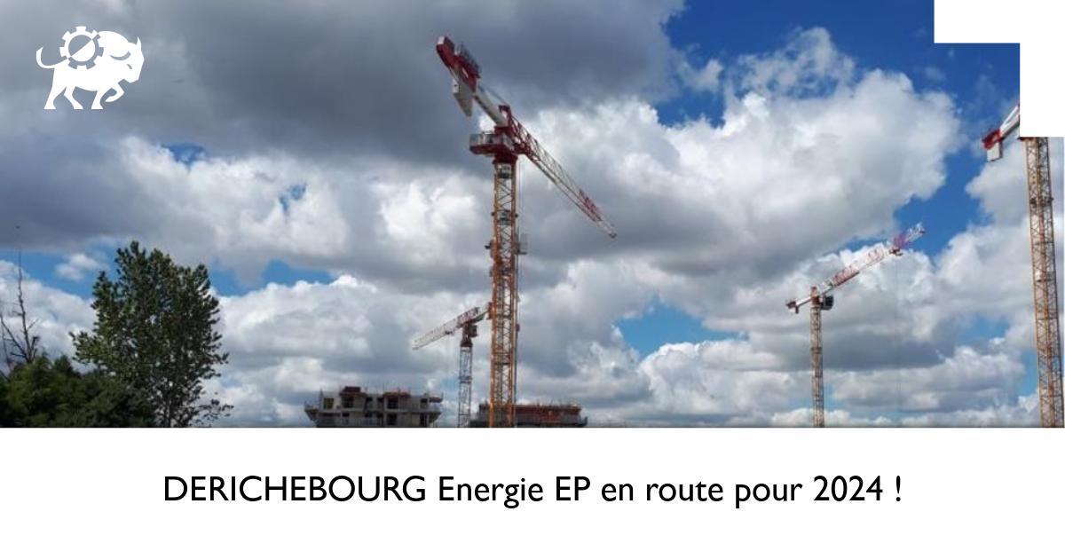 DERICHEBOURG Energie EP en route pour 2024 ! | DERICHEBOURG Multiservices